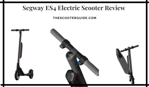 Segway Es4 Review - Ninebot Electric Scooter - Thescooterguide