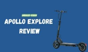 Apollo Explore Review- New Urban Electric Scooter
